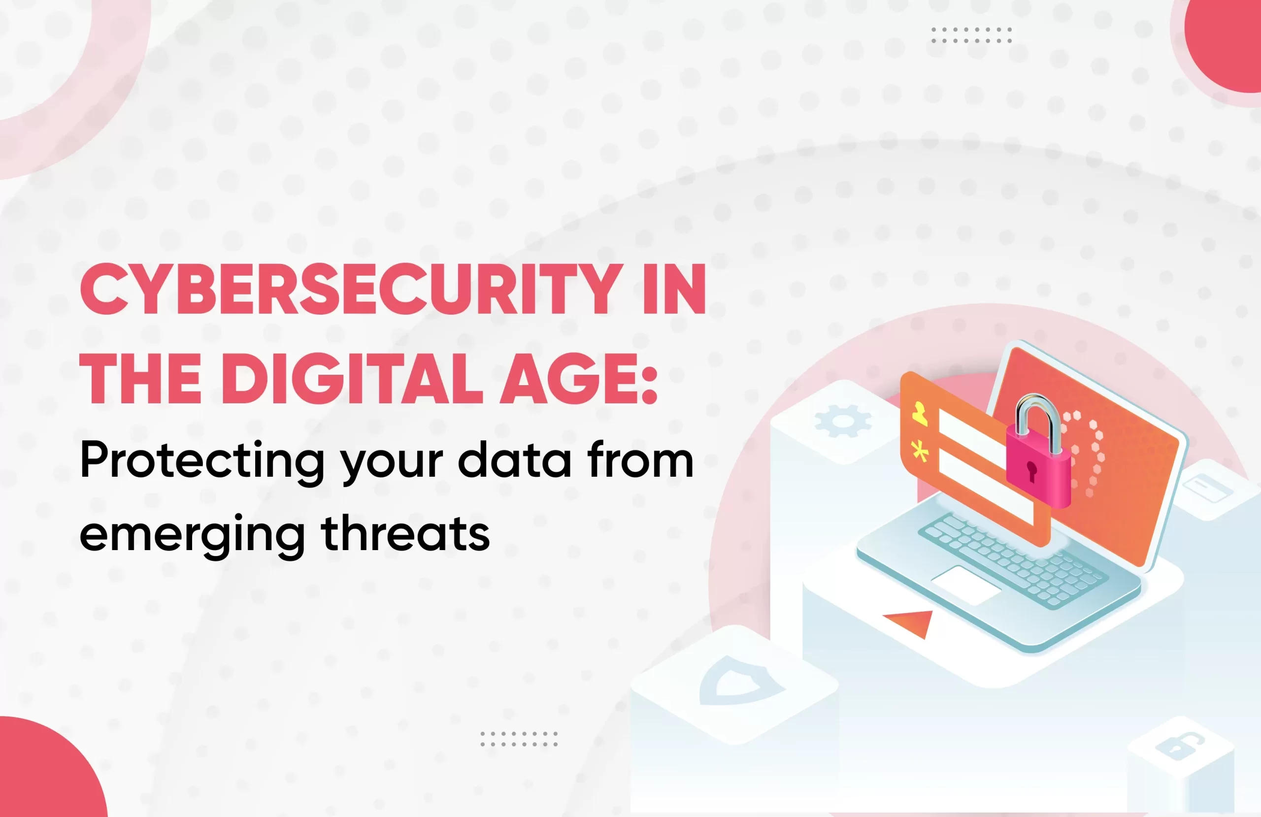 Top 5 Challenges of Cyber Security in 2024