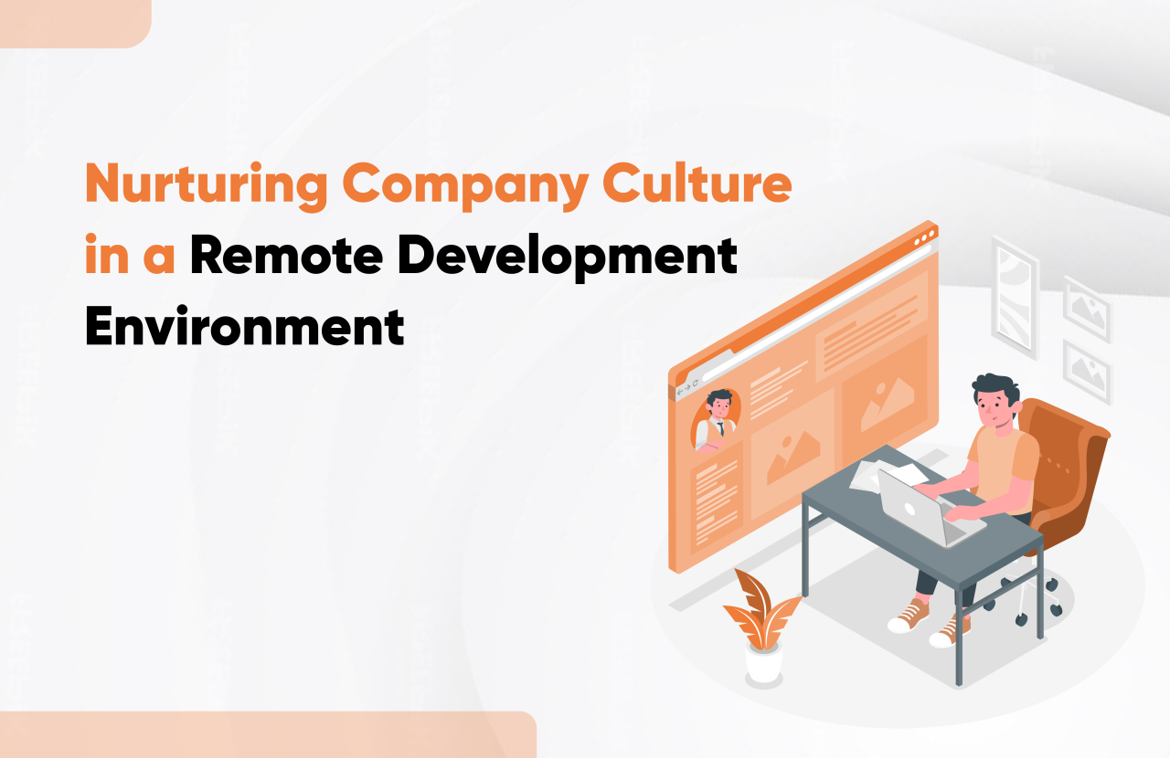 Remote Work Culture: Know How to Cultivate It