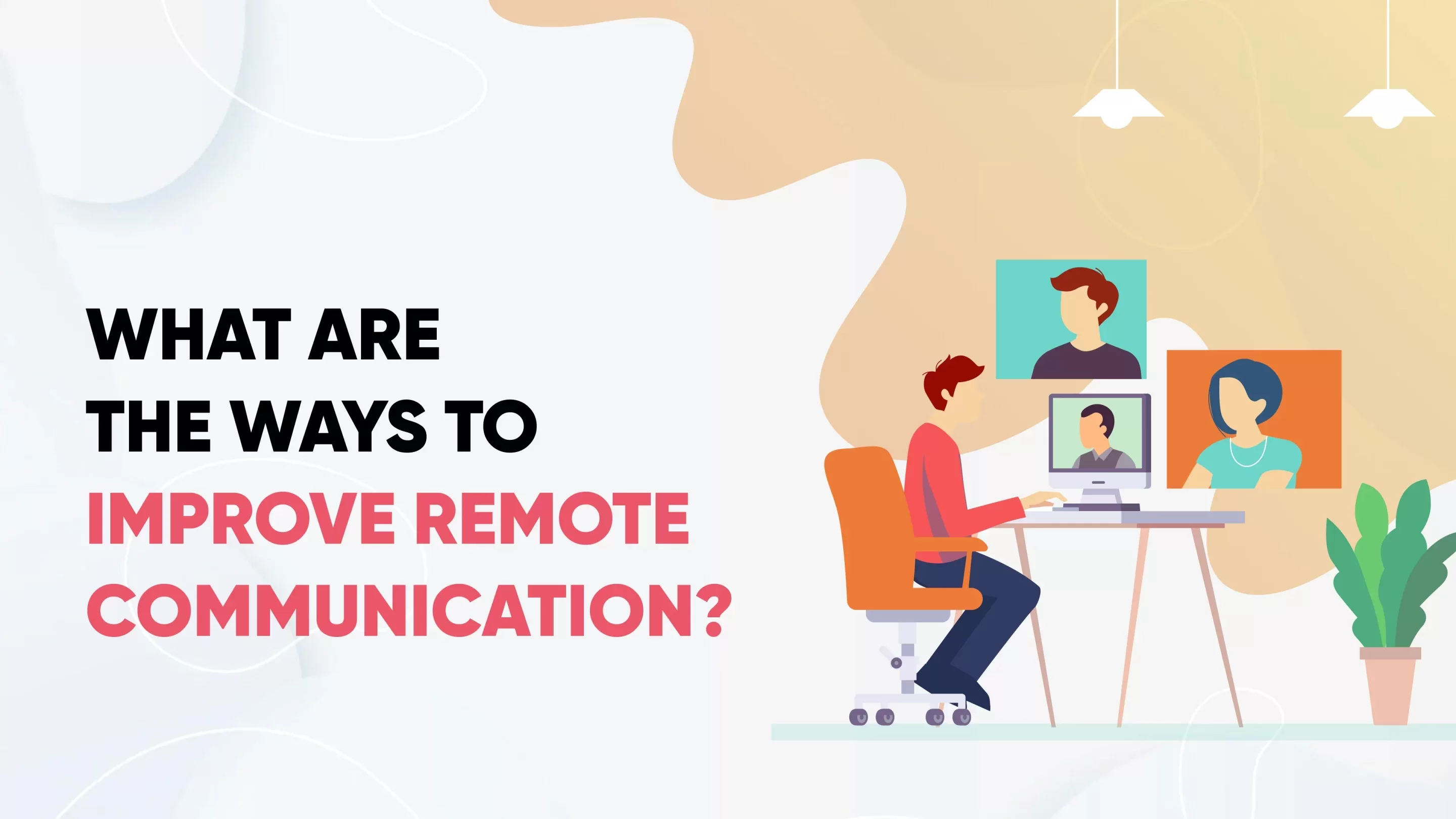 What is Remote Communication? The Complete Guide