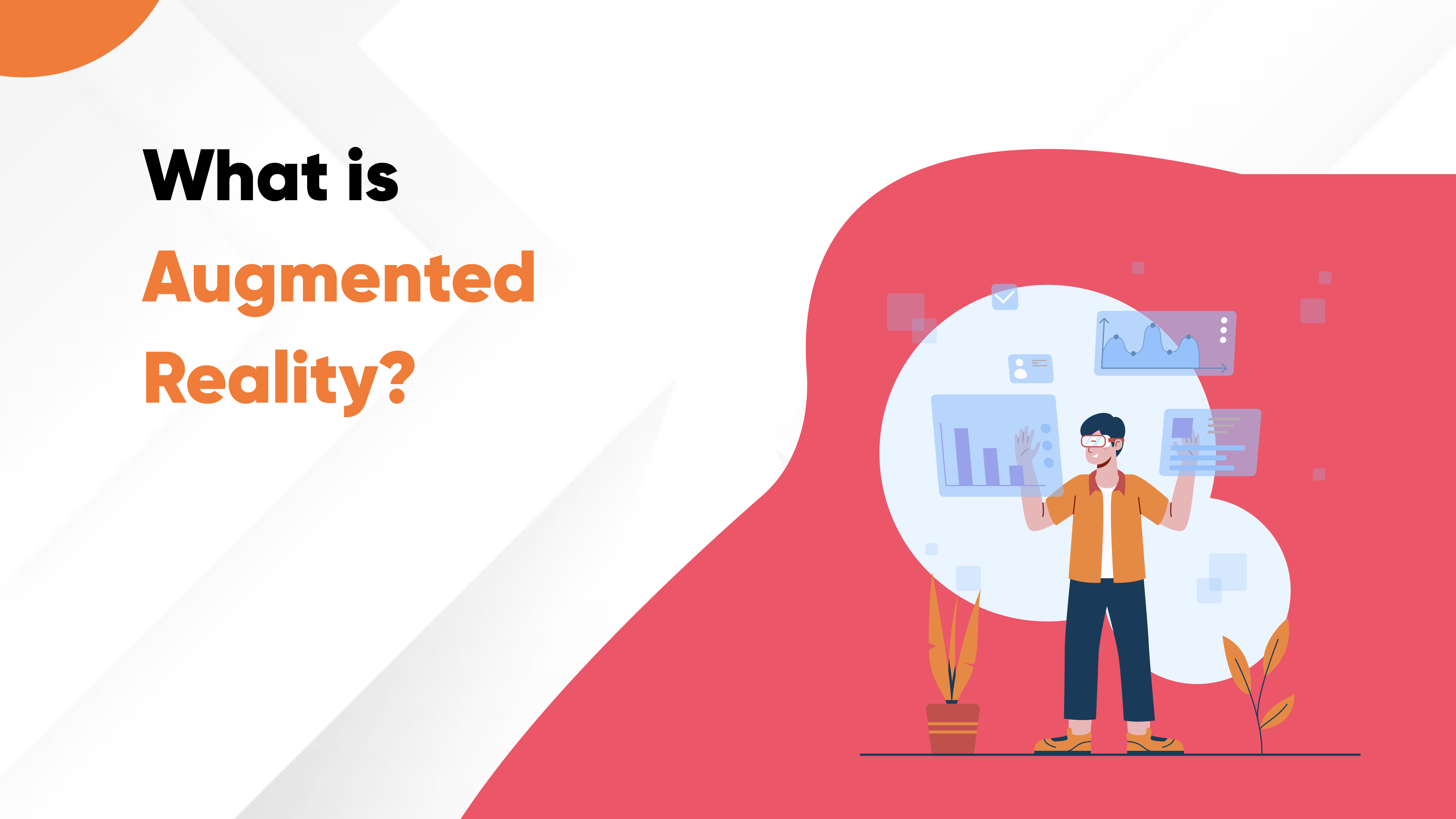 Augmented Reality vs Virtual Reality - the Key Differences